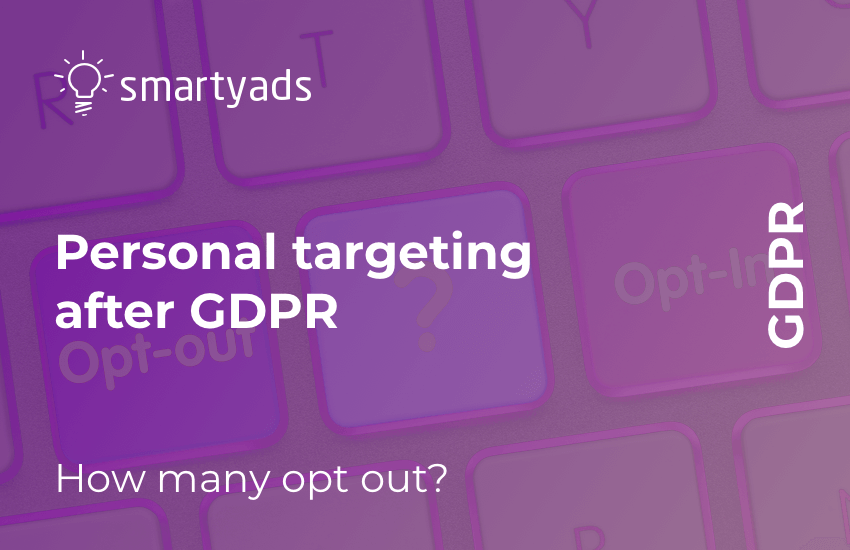 GDPR and Personal Targeting: Impact on Advertising - SmartyAds